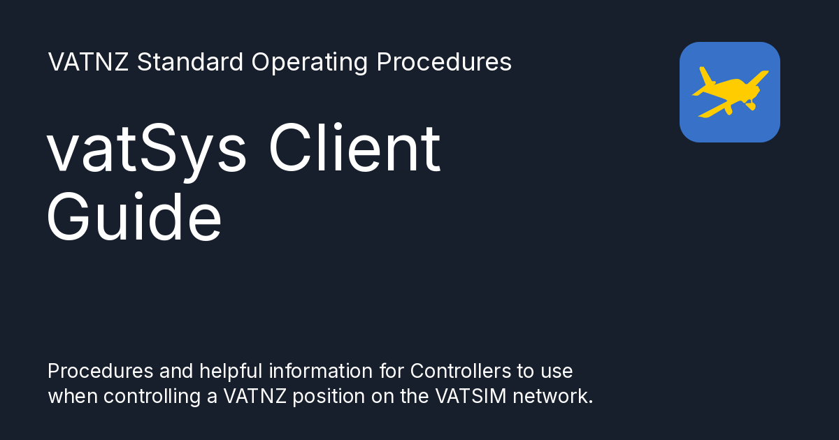 vatSys Client Guide - VATNZ Standard Operating Procedures